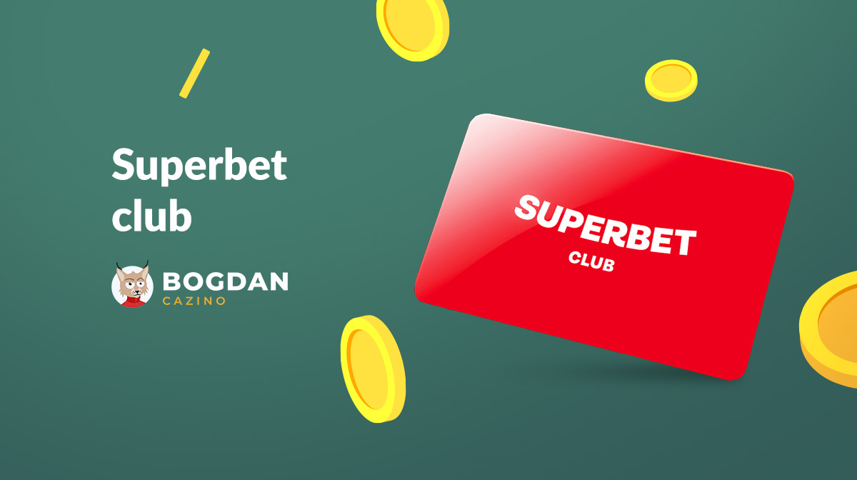 Superbet club: Card Superbet club, beneficii și bonus de 50 RON